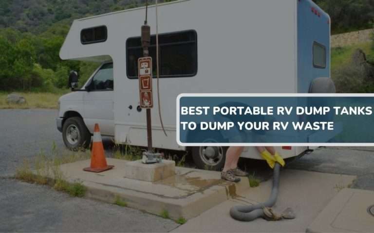 Best Portable RV Dump Tanks to Dump Your RV Waste