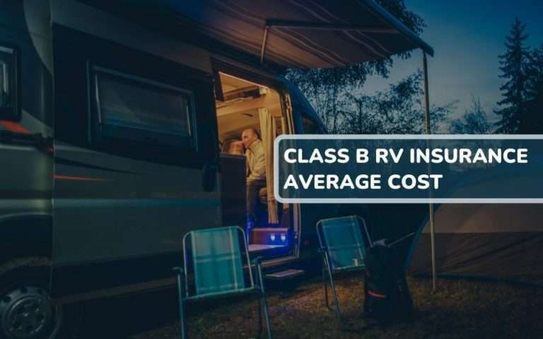 Average Class B RV Insurance Cost - CheapRV.com